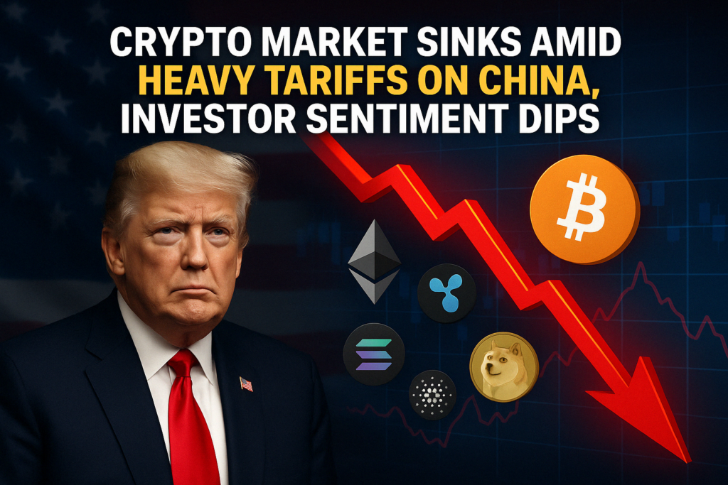 Crypto Market Sinks Amid Heavy Tariffs on China, Investor Sentiment ...